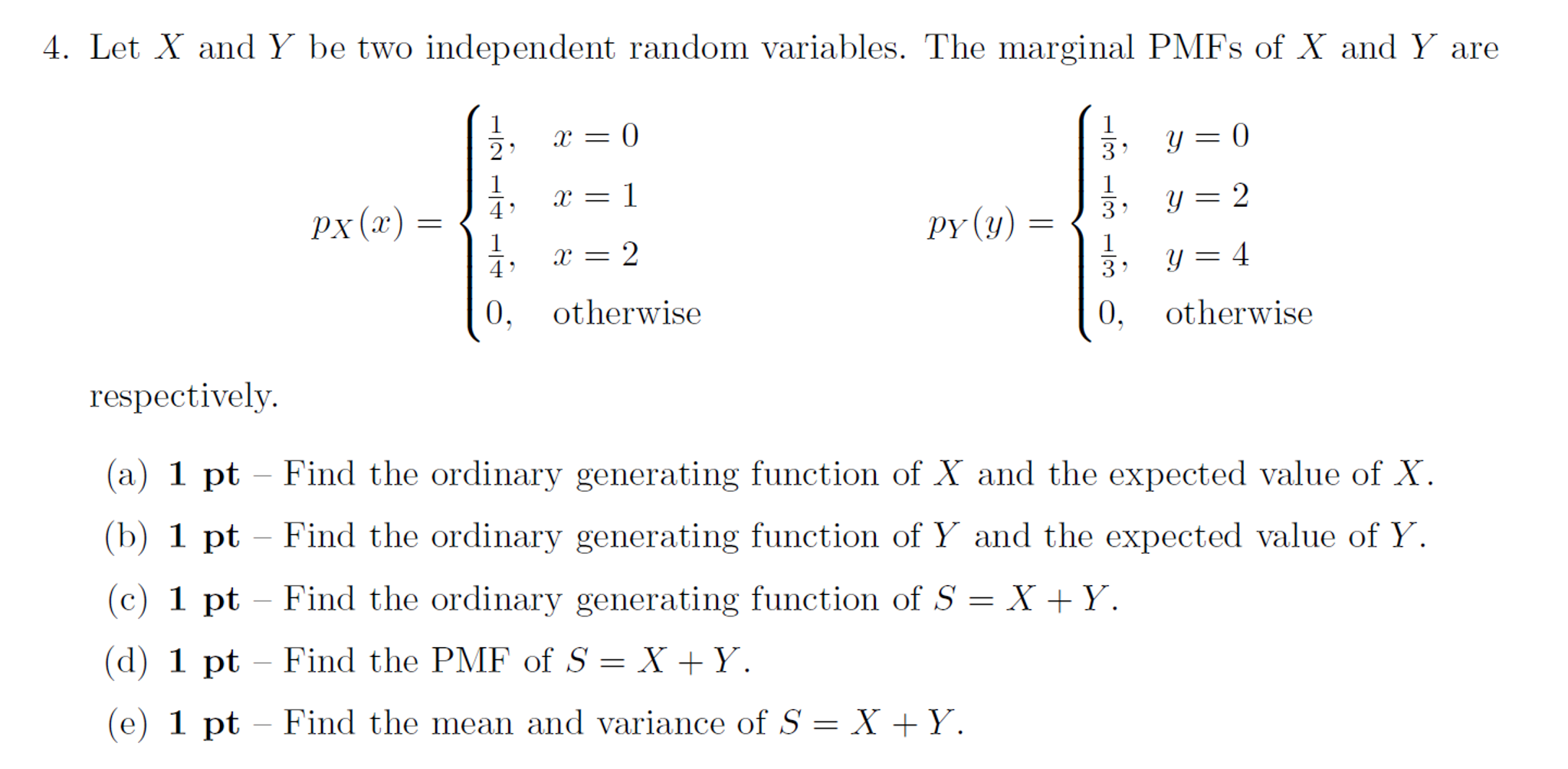 Solved Let X and Y be two independent random variables. The | Chegg.com