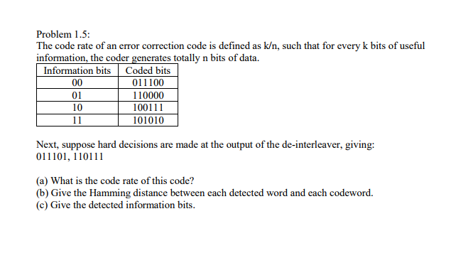 Solved The code rate of an error correction code is defined | Chegg.com
