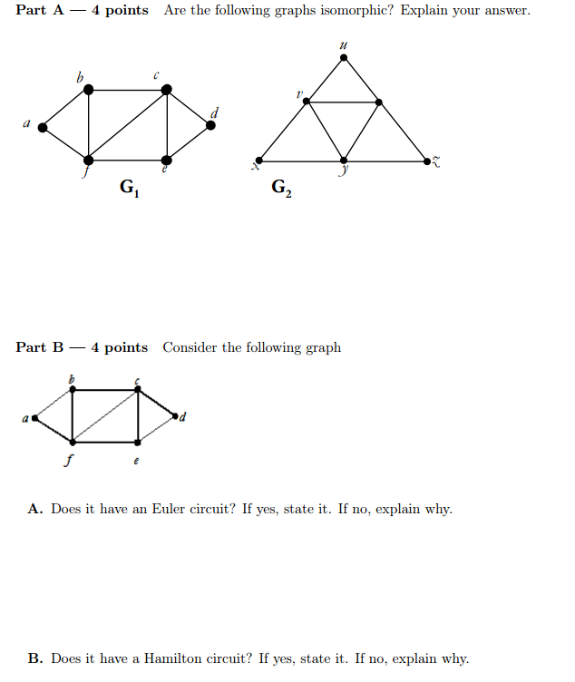Solved Are the following graphs isomorphic Explain your | Chegg.com