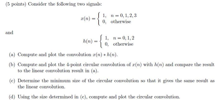 Solved 5 points) Consider the following two signals: , | Chegg.com