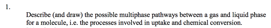 Describe (and draw) the possible multiphase pathways | Chegg.com