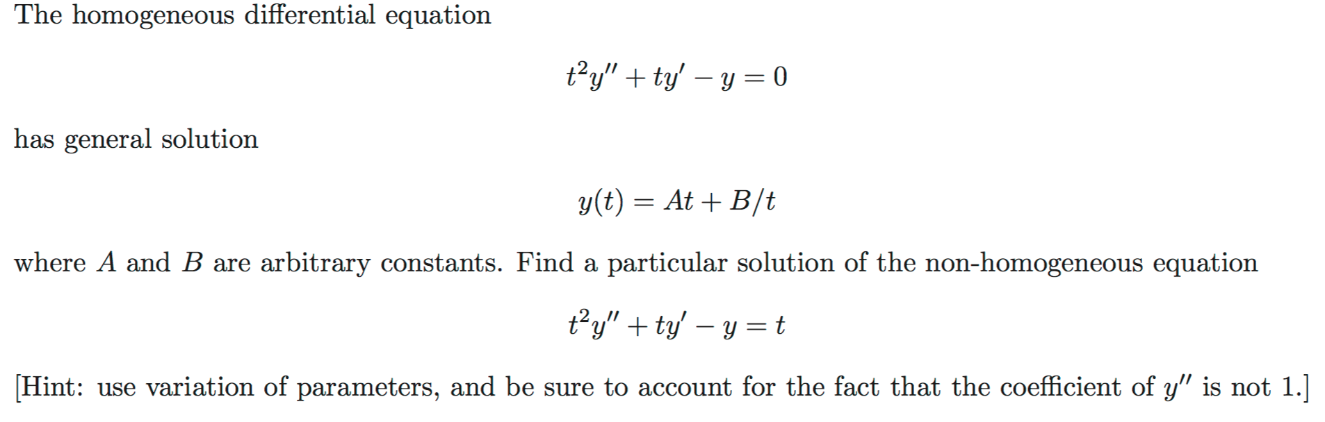 Solved The Homogeneous Differential Equation T2y ty y 0 Chegg