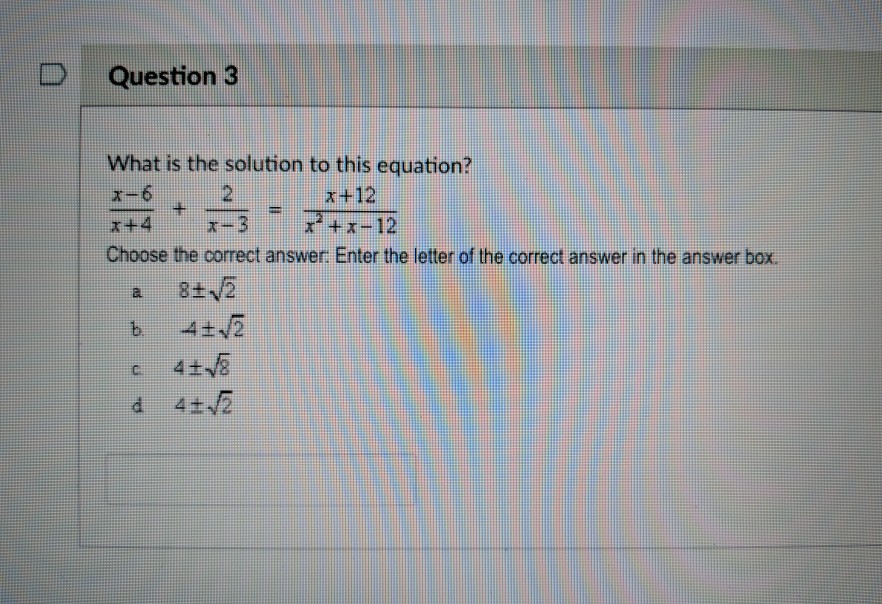 Solved DQuestion 3 What is the solution to this equation? x- | Chegg.com