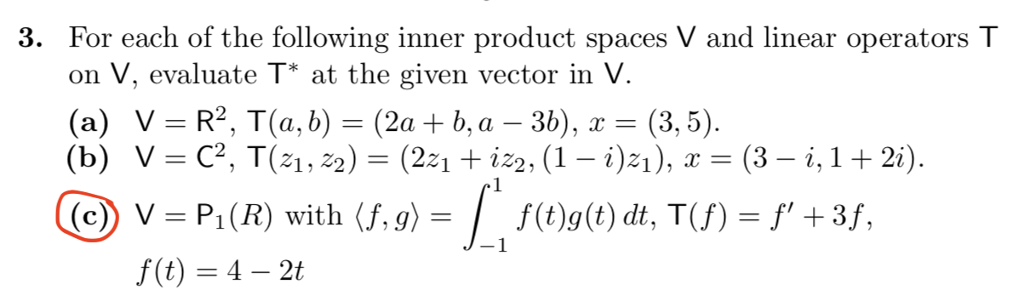 Solved 3. For each of the following inner product spaces V | Chegg.com