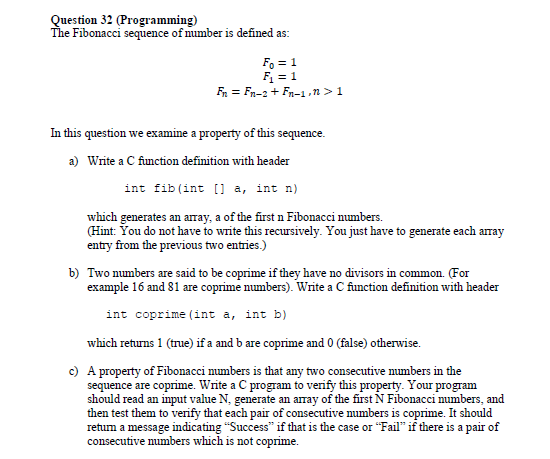 Solved The Fibonacci sequence of number is defined as: F_0 | Chegg.com