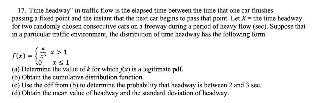 Solved Time headway" in traffic flow is the elapsed time | Chegg.com