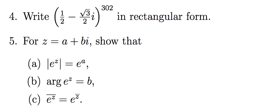 Solved Write (1/2 - Squareroot 3/2 i)^302 in rectangular | Chegg.com