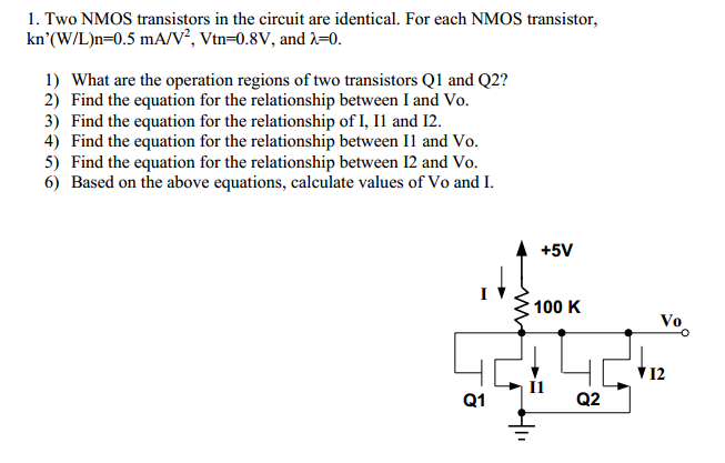 Solved Two NMOS transistors in the circuit are identical. | Chegg.com