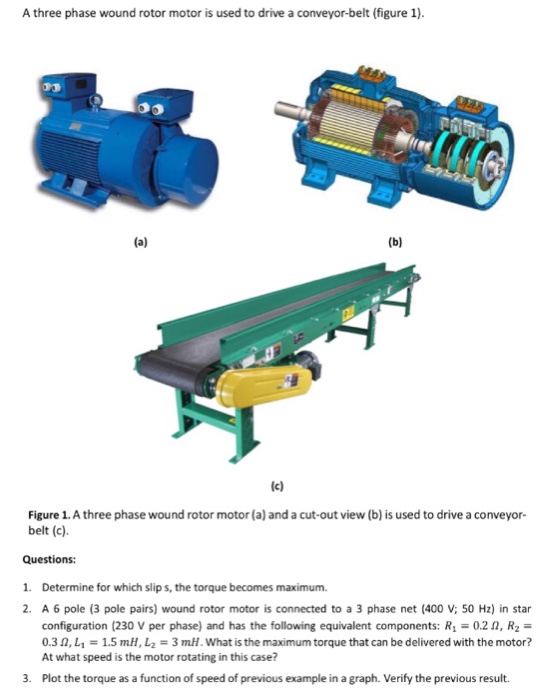 Solved A three phase wound rotor motor is used to drive a | Chegg.com