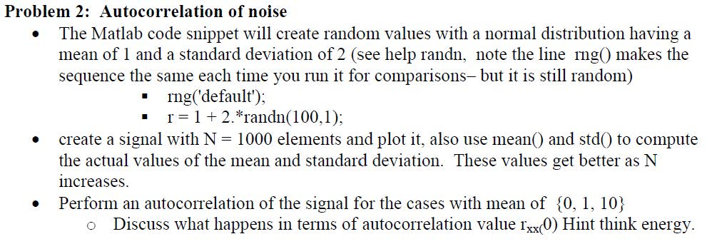 Problem 2: Autocorrelation of noise . The Matlab code | Chegg.com
