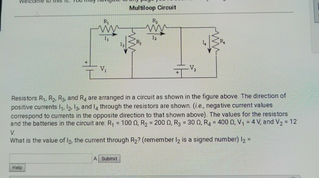 Solved Multiloop Circuit Ri R2 Ra V. V, Resistors Ry, R2, | Chegg.com