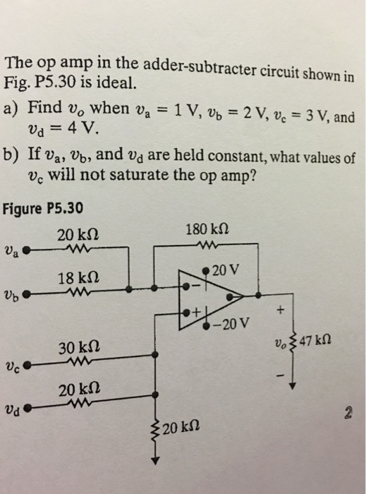 Solved The Op Amp In The Adder Subtracter Circuit Shown 