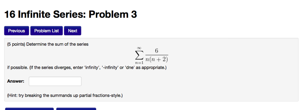 Solved 16 Infinite Series: Problem 3 Previous Problem List | Chegg.com