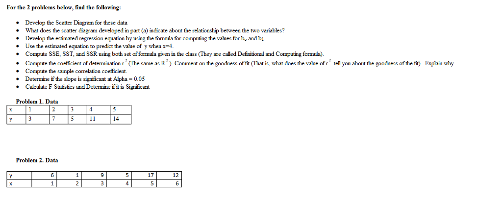 Solved For the 2 problems below, find the following: . | Chegg.com