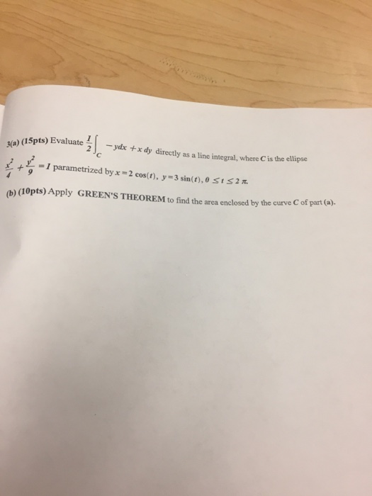 Solved Evaluate 1/2 integral_C -y dx + x dy directly as a | Chegg.com
