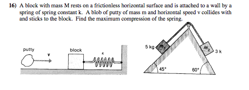 Solved 16) A block with mass M rests on a frictionless | Chegg.com