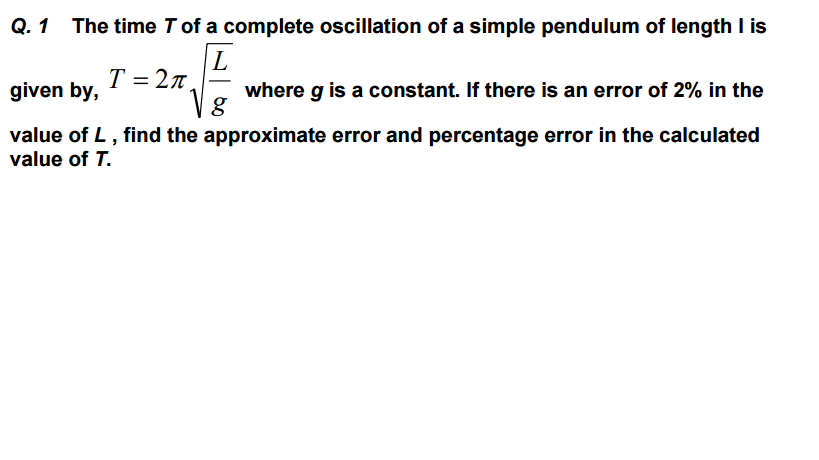 Solved The time T of a complete oscillation of a simple | Chegg.com