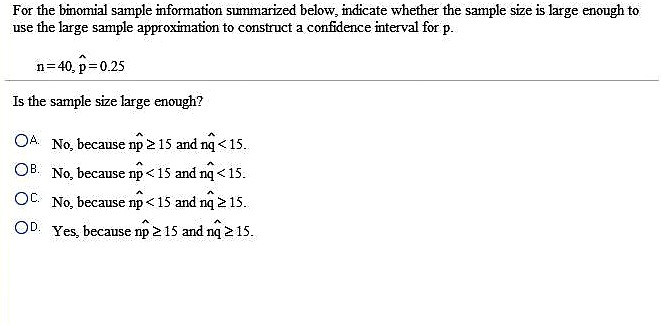 Solved For the binomial sample information summarized below, | Chegg.com