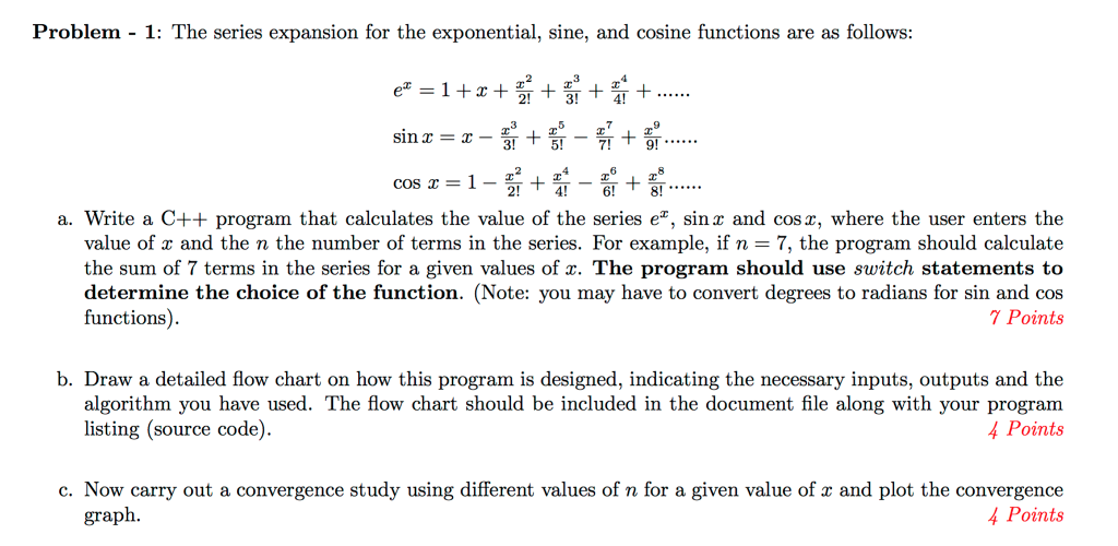 Solved The series expansion for the exponential, sine, and | Chegg.com