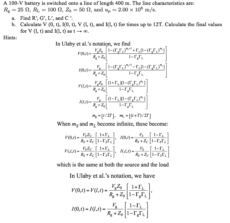 Solved A 100-V battery is switched onto a line of length 400 | Chegg.com