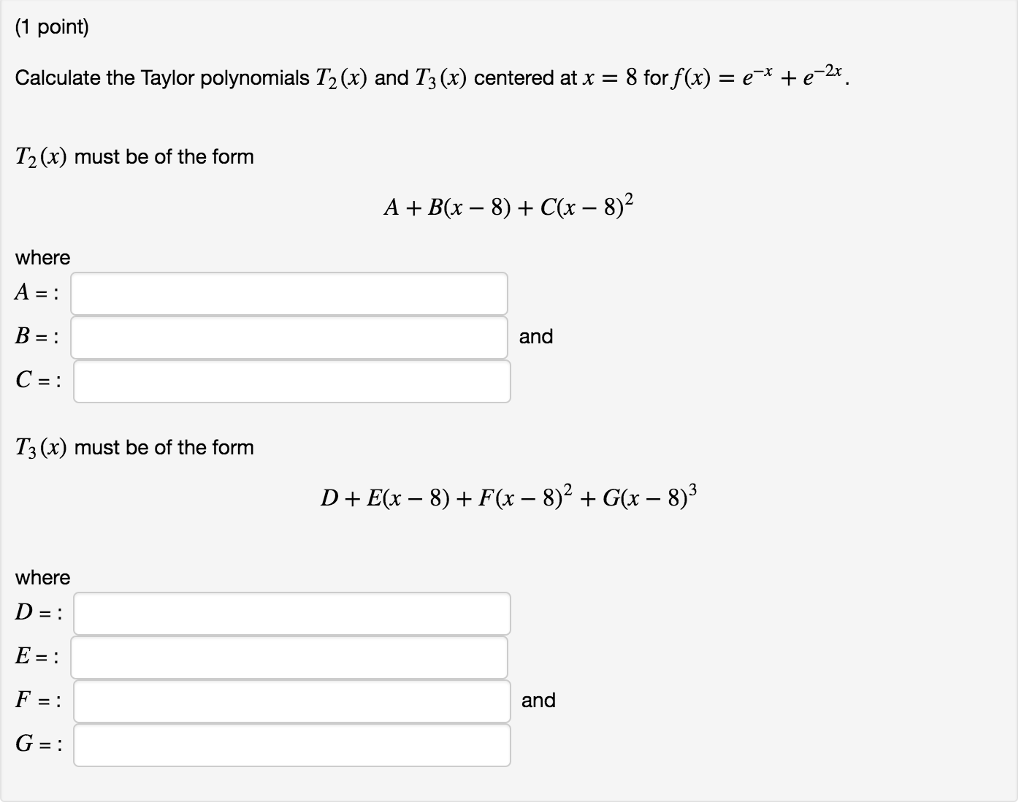 Solved (1 point) Calculate the Taylor polynomials T2(x) and | Chegg.com