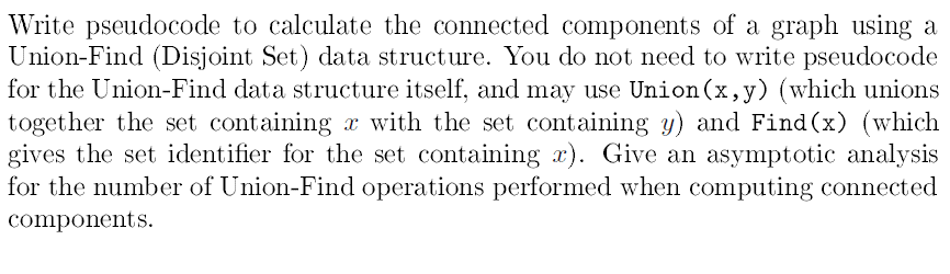 Solved Write pseudocode to calculate the connected | Chegg.com