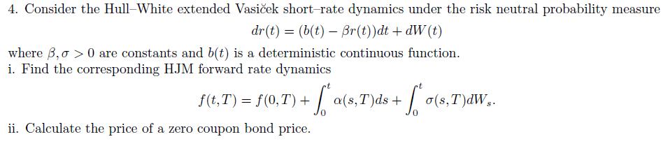 Solved Consider the Hull-White extended Vasicek short-rate | Chegg.com