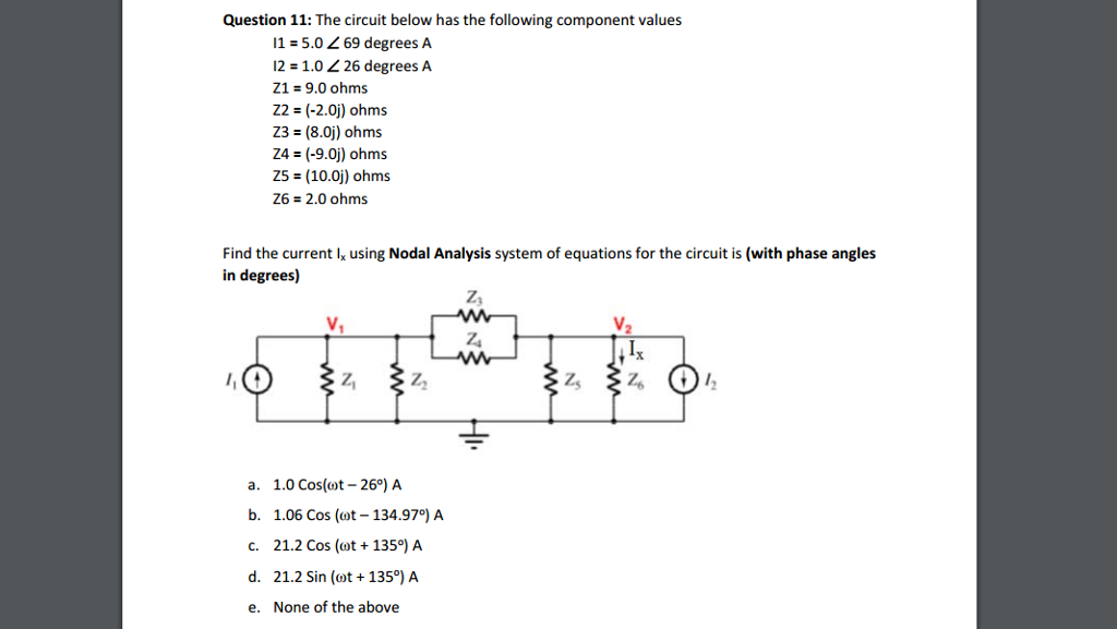 Solved The circuit below has the following component values | Chegg.com