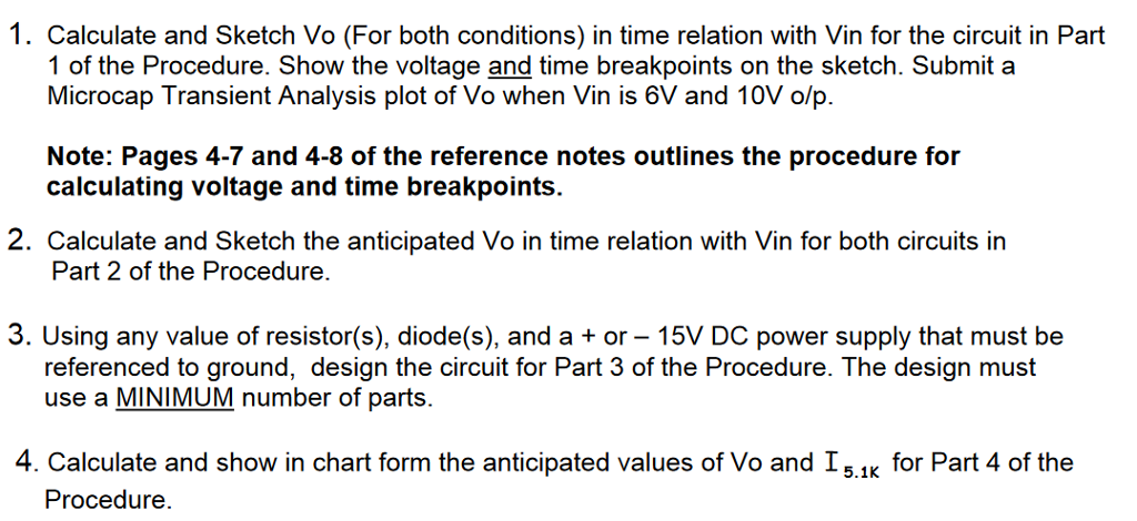 1. Calculate and Sketch Vo (For both conditions) in | Chegg.com