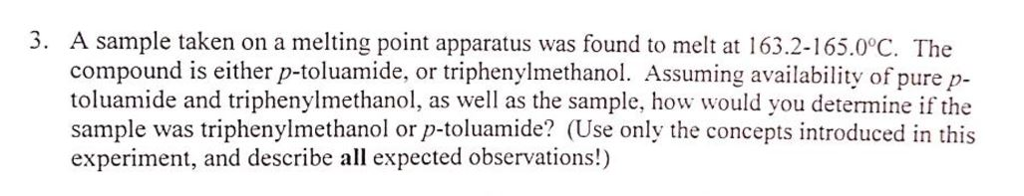 Solved 3. A sample taken on a melting point apparatus was | Chegg.com