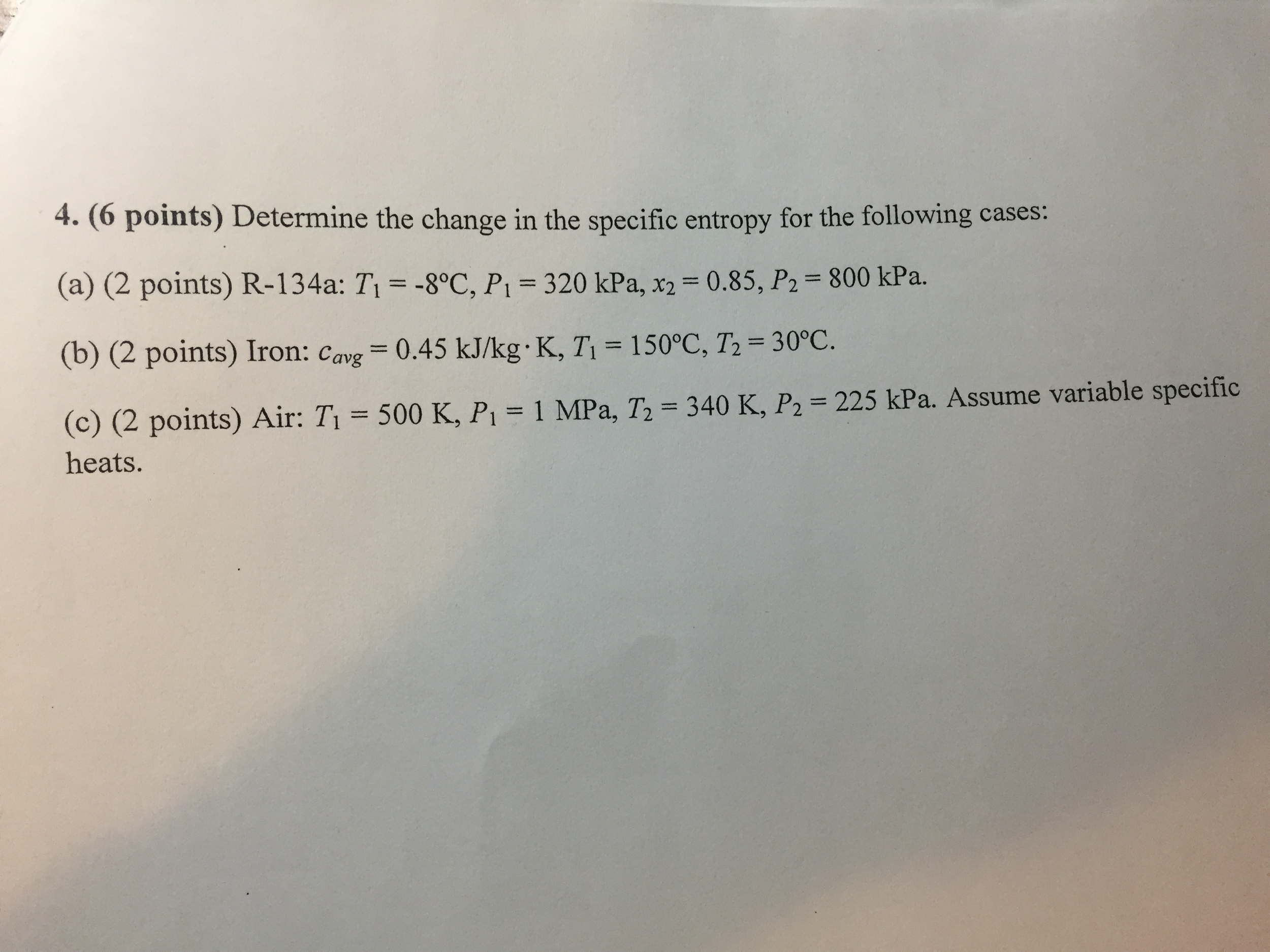 Solved 4. (6 points) Determine the change in the specific | Chegg.com
