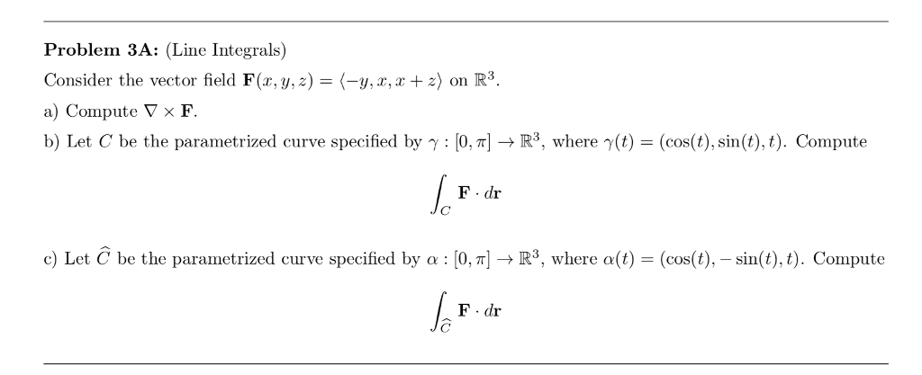Solved Problem 3A: (Line Integrals) Consider the vetor field | Chegg.com