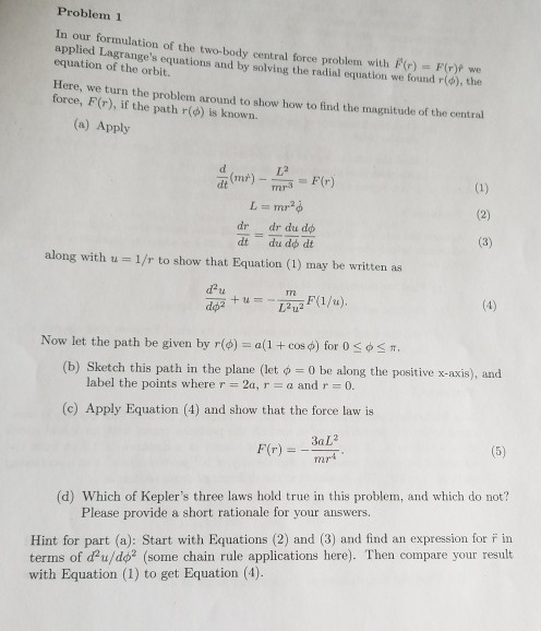 Solved Problem 1 In our formulation of the two-body central | Chegg.com