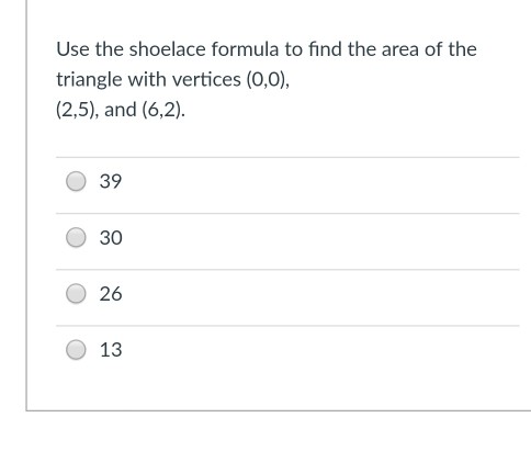 Solved Use the shoelace formula to find the area of the | Chegg.com