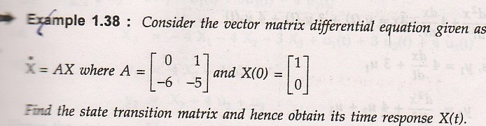 Solved Example 1.38: Consider the vector matrix differential | Chegg.com