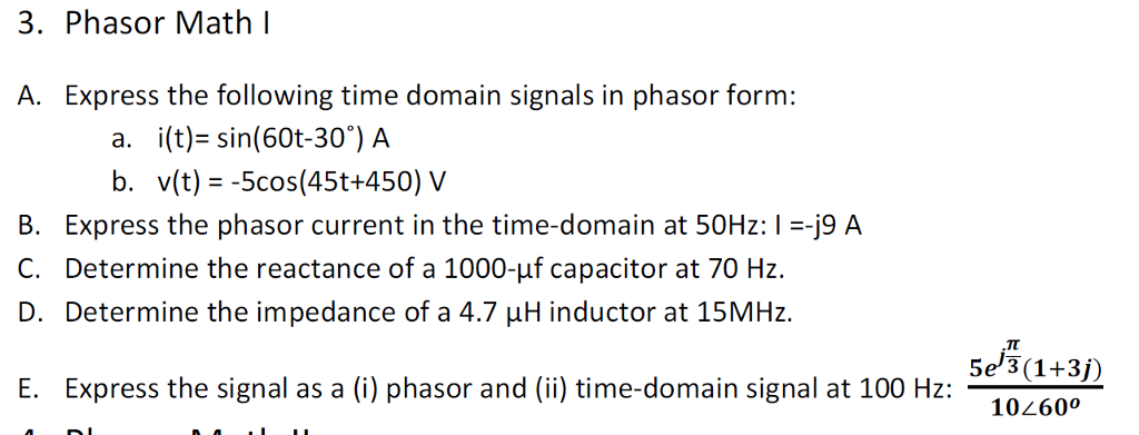 Solved 3. Phasor Math I A. Express the following time domain | Chegg.com
