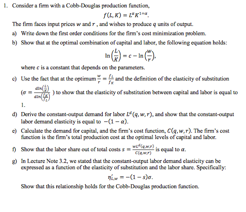 Solved Consider A Firm With A Cobb Douglas Production 