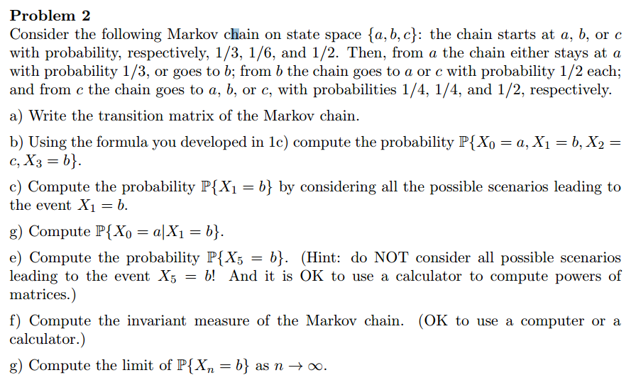 Solved Problem 2 Consider the following Markov chain on | Chegg.com
