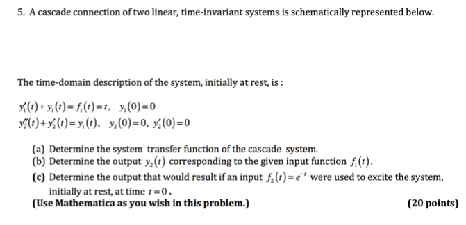 Solved A cascade connection of two linear, time-invariant | Chegg.com