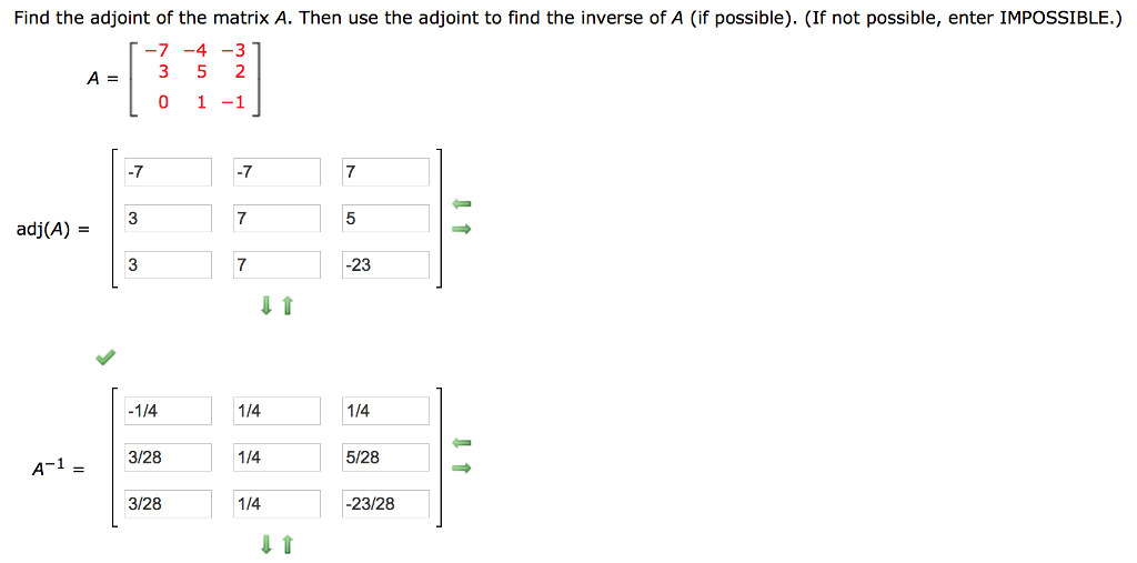 Solved Find the adjoint of the matrix A. Then use the | Chegg.com