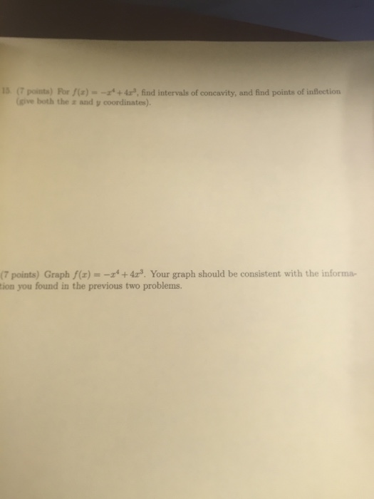 Solved For f(x) = -x^4 + 4x^3, find the intervals of | Chegg.com