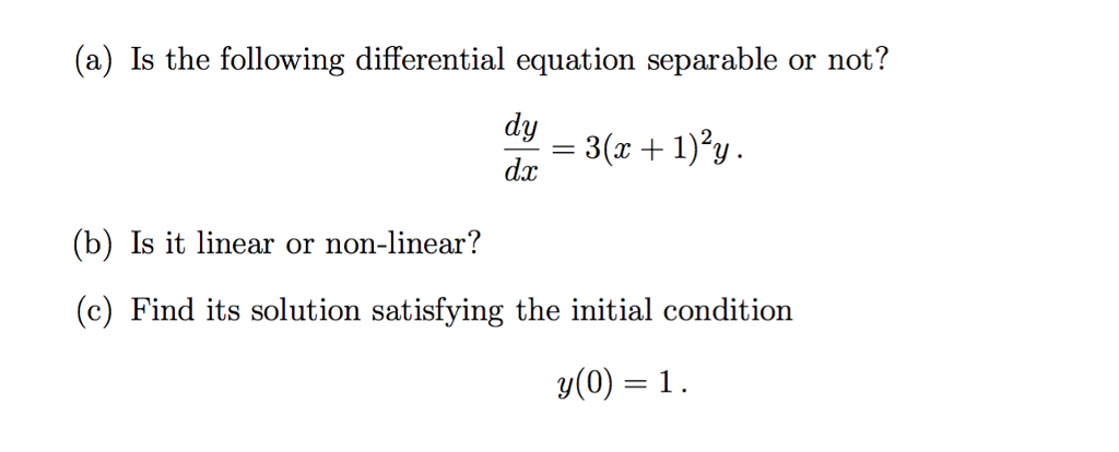 Solved Is The Following Differential Equation Separable Or