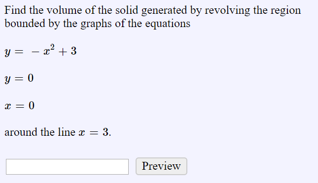 Solved Find the volume of the solid generated by revolving | Chegg.com