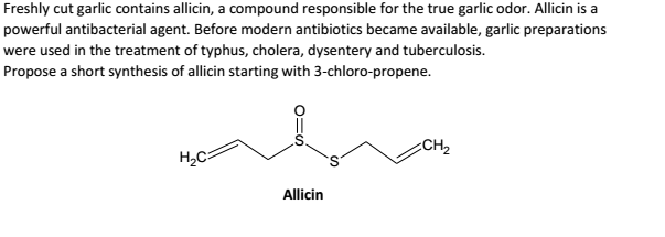 Solved Freshly cut garlic contains allicin, a compound | Chegg.com