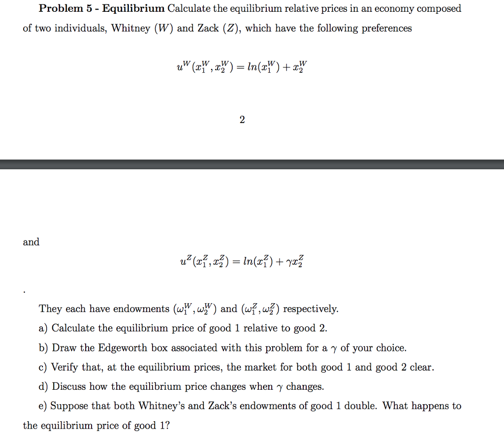 Solved Problem 5 - Equilibrium Calculate the equilibrium | Chegg.com