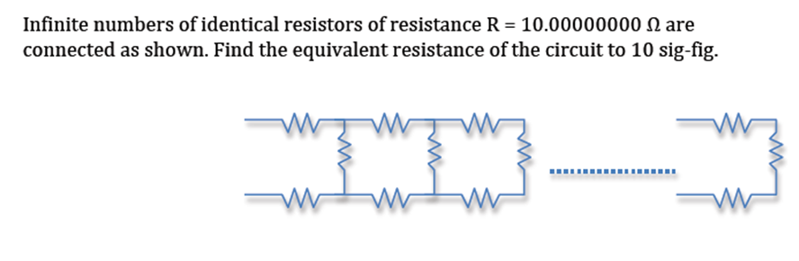 Solved Infinite numbers of identical resistors of resistance | Chegg.com