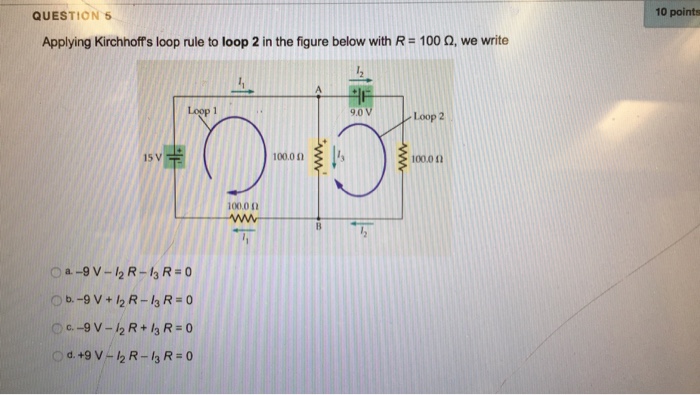 Solved QUESTIONS Applying Kirchhoffs loop rule to loop 2 in | Chegg.com