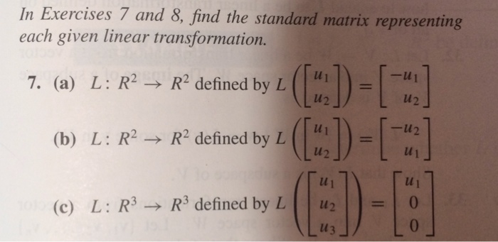 Solved In Exercises 7 and 8, find the standard matrix | Chegg.com