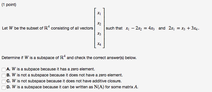 Solved Let W be the subset of R^4 consisting of all vectors | Chegg.com