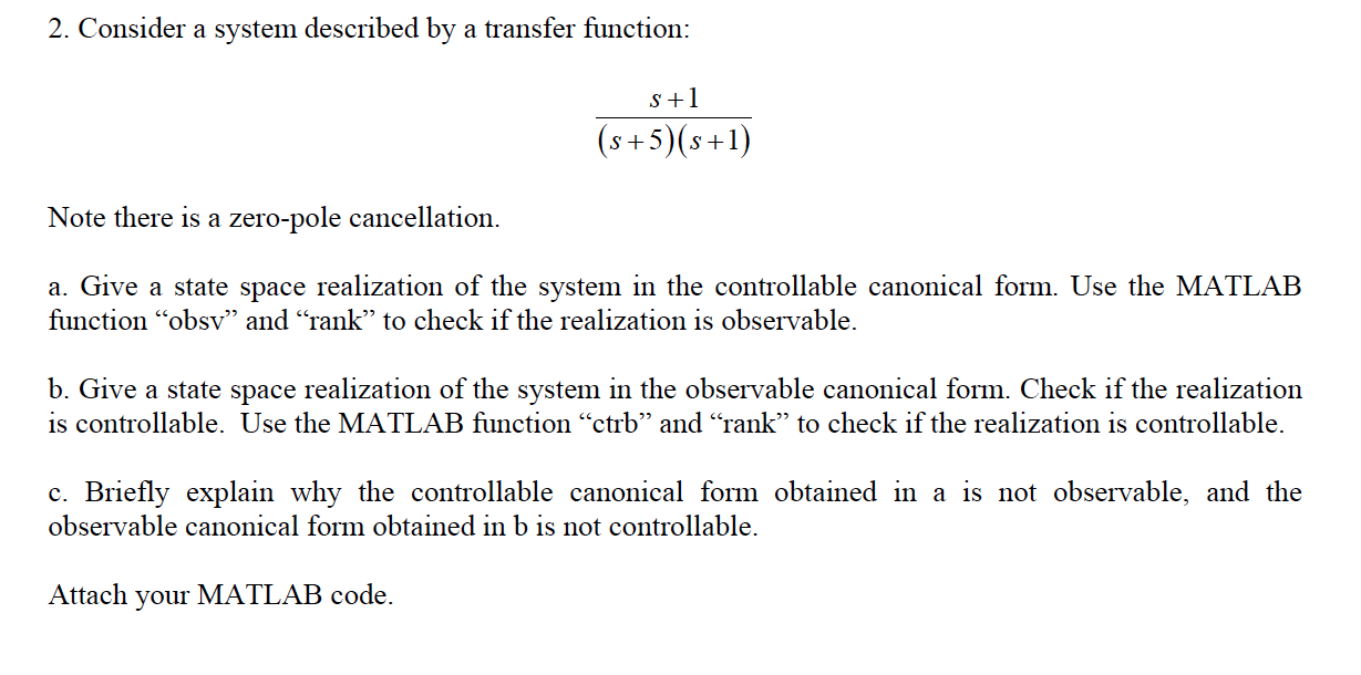 Solved Consider a system described by a transfer function: | Chegg.com